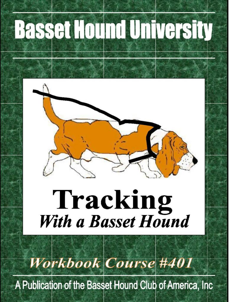 Basset Hound Club of America More About Tracking